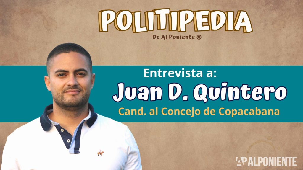 “Copacabana necesita políticos de convicción y no por necesidad ”. Juan ...
