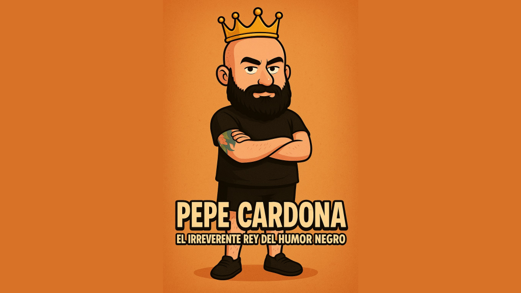 Pepe Cardona, el irreverente rey del humor negro » Al Poniente